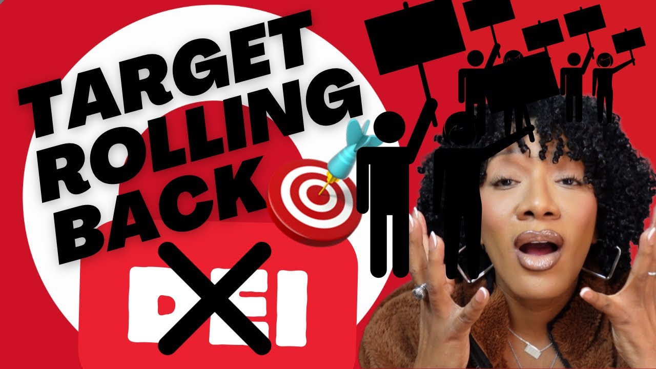 Not You Too Target! | Rolling Back Their DEI Program | Where Are We ...
