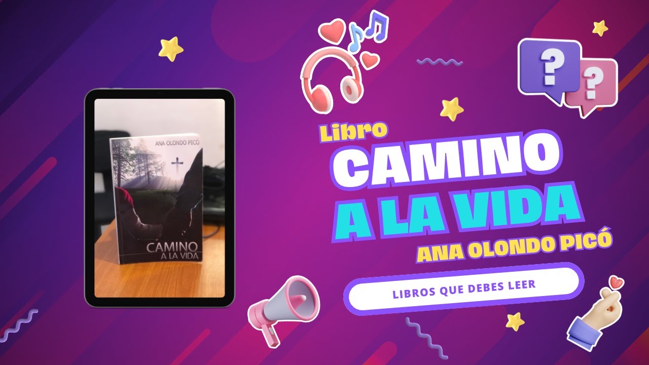 CAMINO A LA VIDA / Libro de: Pastora Ana Olondo - YouTube