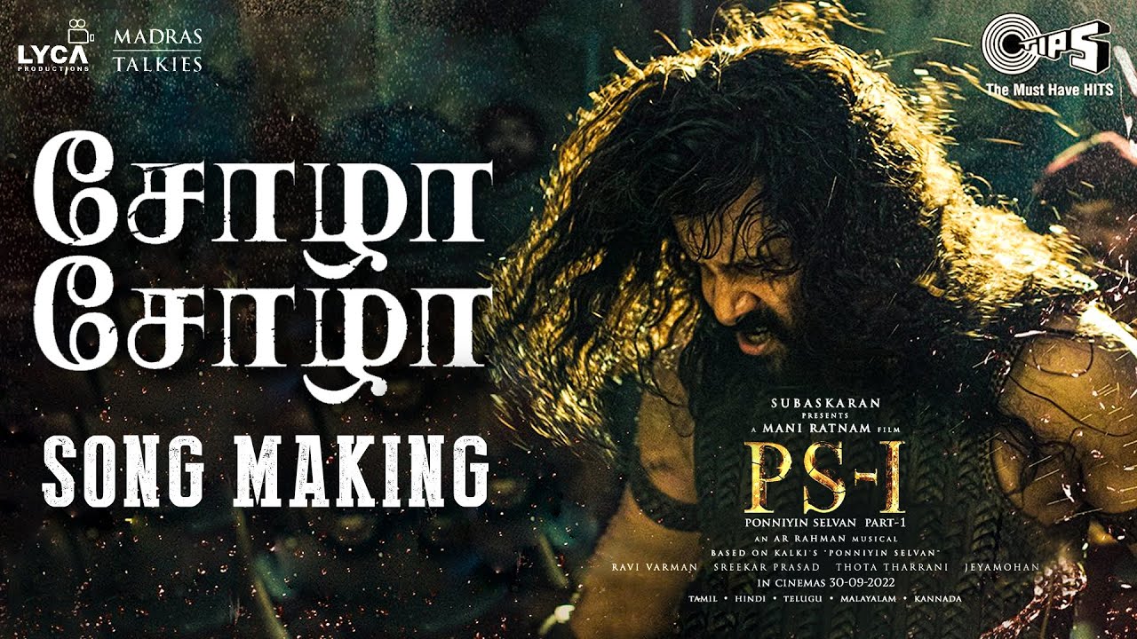 Chola Chola Song Making | Ponniyin Selvan | Mani Ratnam | AR Rahman ...