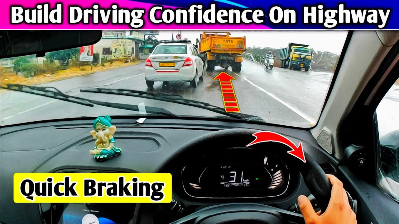 How To Drive With Confidence On HIGHWAY Brake Control Technique🔥 - YouTube