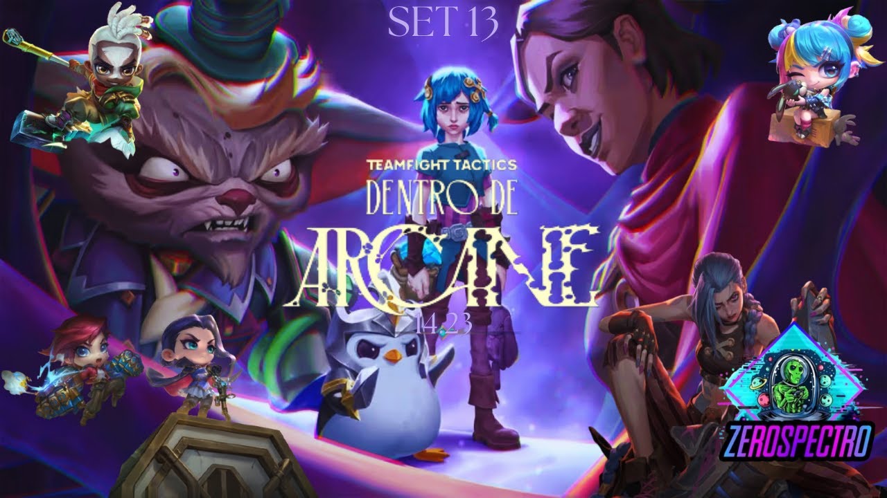 Team Fight Tactic´s Dentro De Arcane Set 13 | TFT 14.23 | Todos los rasgos de la nueva ...