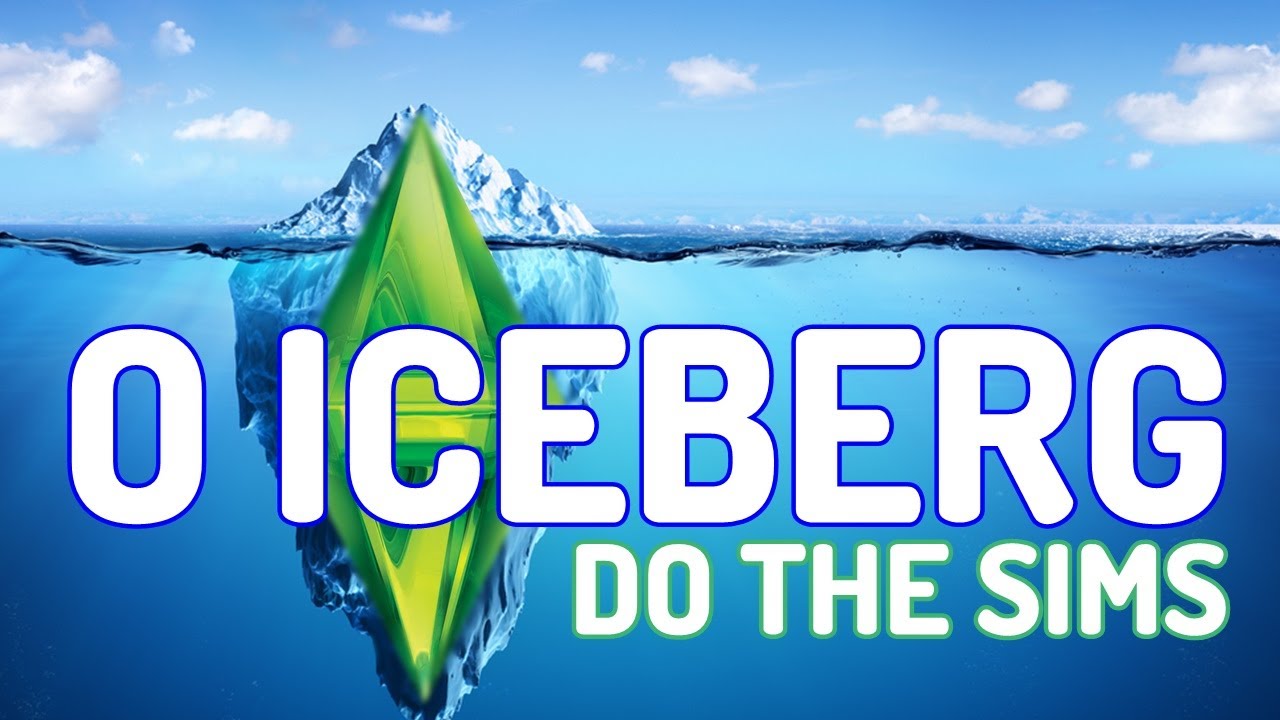 O Iceberg do The Sims - YouTube