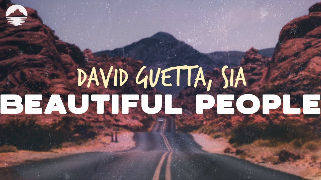 David Guetta, Sia - Beautiful People | Lyrics - YouTube
