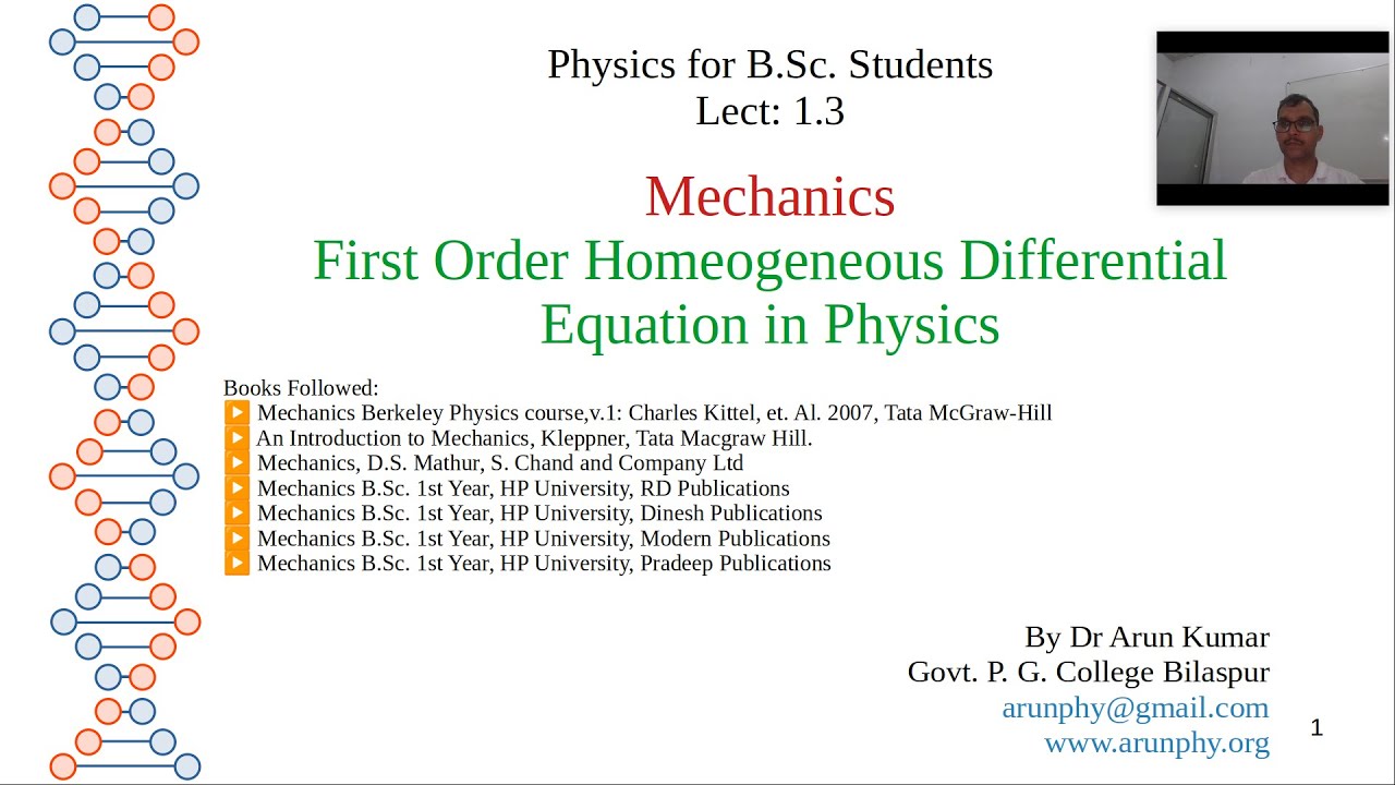 Lecture 1.3: First Order Homogeneous Differential Equations: Types and ...