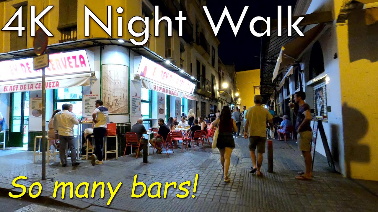 4k Night Walk 🌃 - Night live Seville Virtual Walking Tour 2022, Spain ...