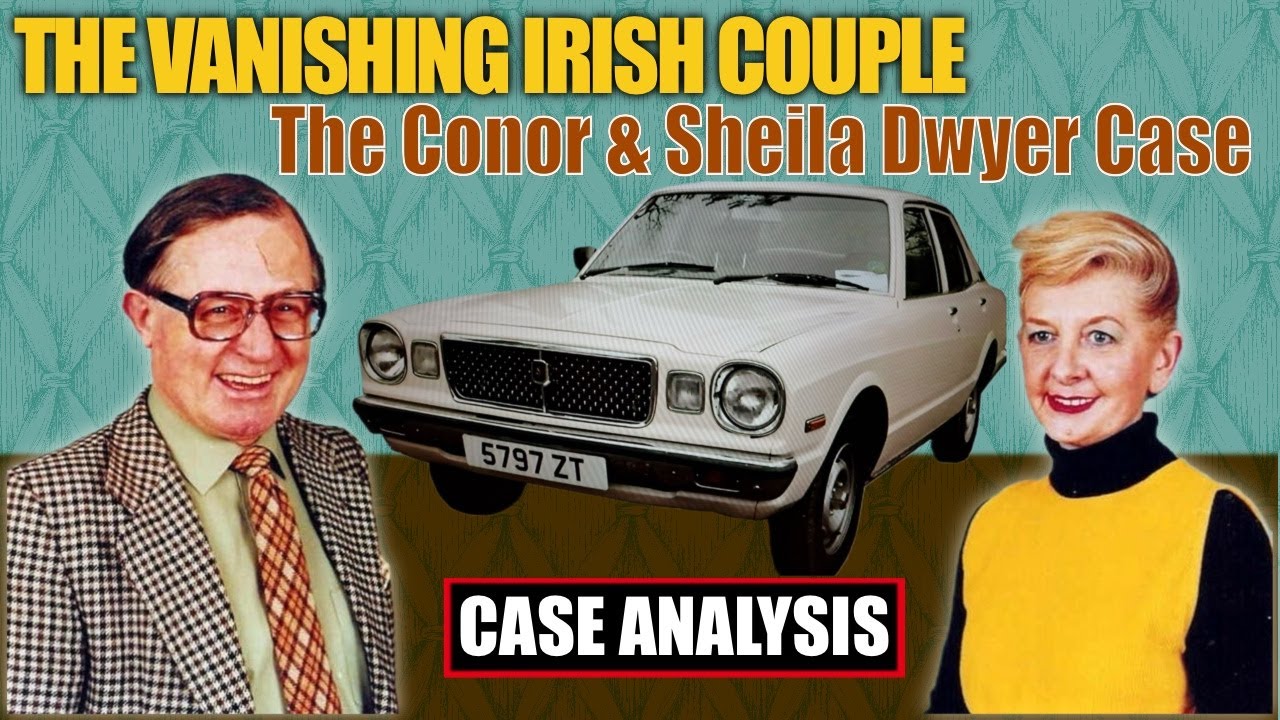 THE VANISHING IRISH COUPLE: What Happened to Conor & Sheila Dwyer ...