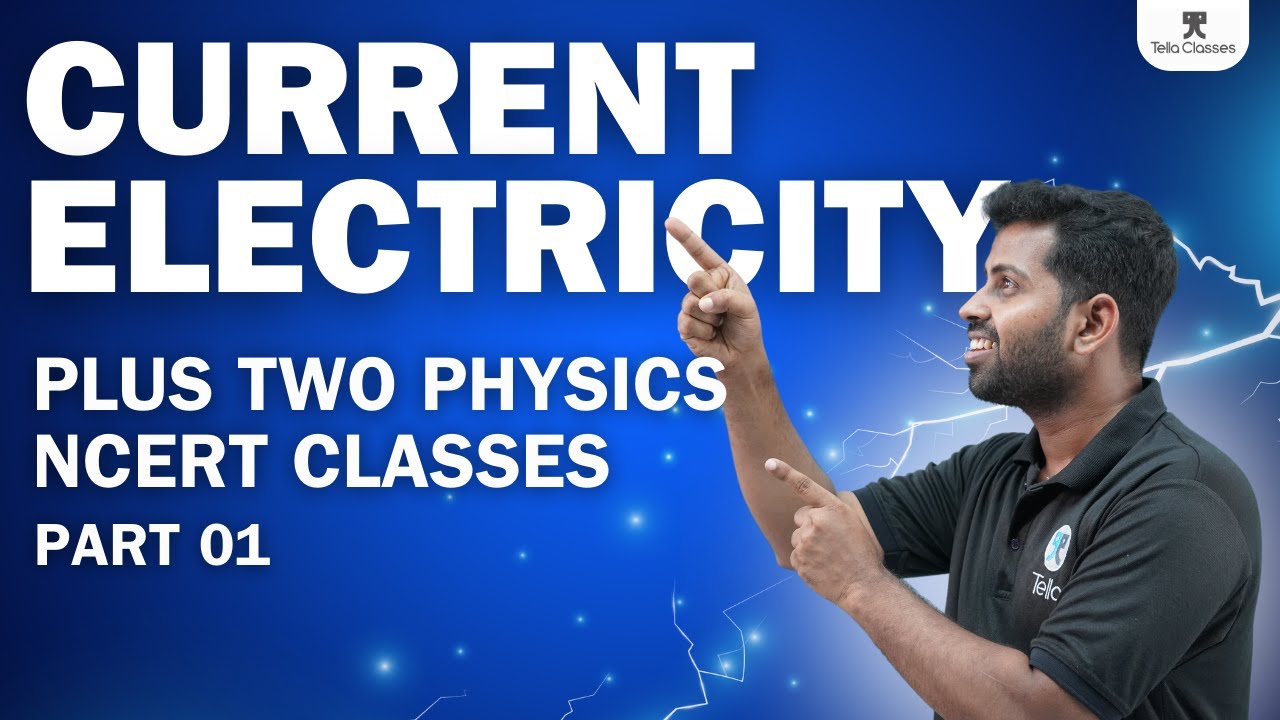 Current Electricity - Part 01 | NEET | JEE | Tella Classes | 8848696307 ...
