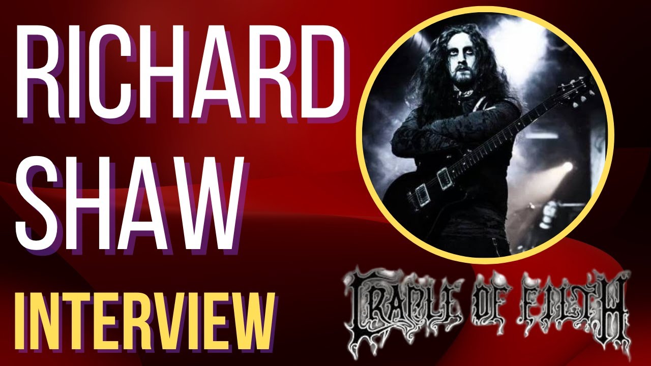 INTERVIEW: RICHARD SHAW [EX- @cradleoffilth ] - YouTube