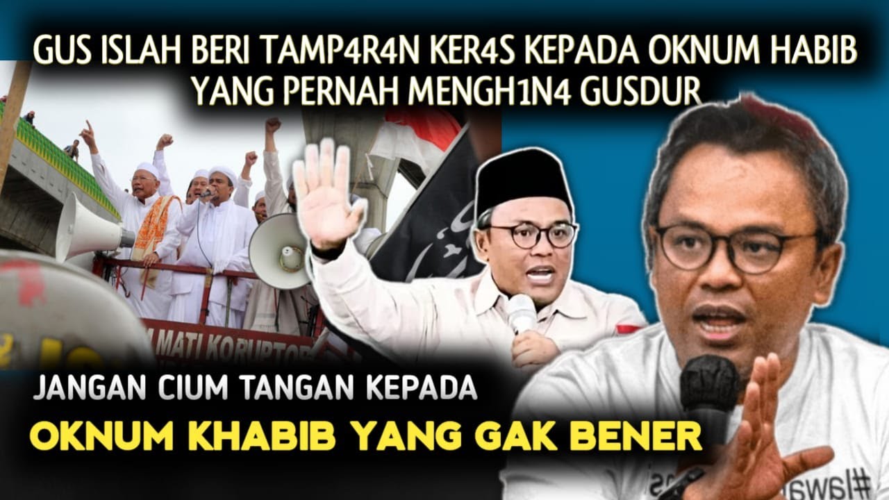 GUS ISLAH BAHRAWI TAMPOOL OKNUM HABIB YANG GAK BENER - YouTube