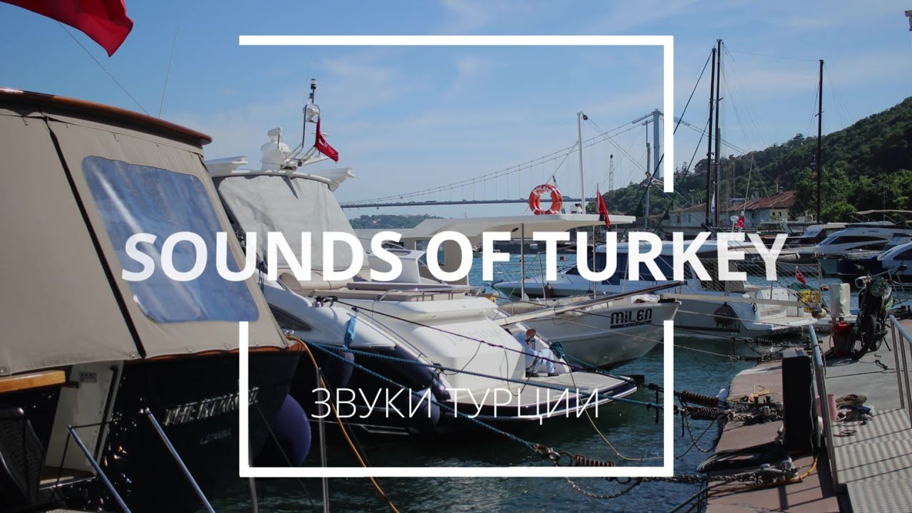 Sounds of Turkey [Звуки Турции] - YouTube