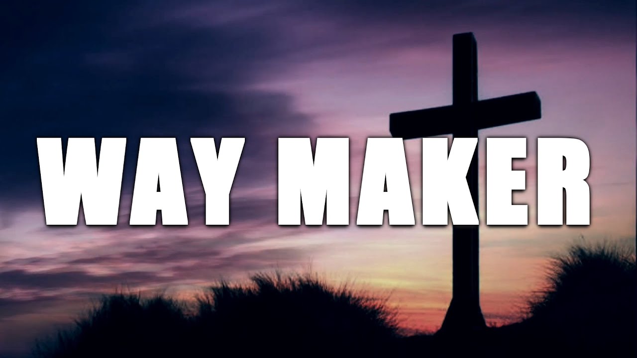 WAY MAKER || The Best Morning Worship Song || Lyrics in Description ...