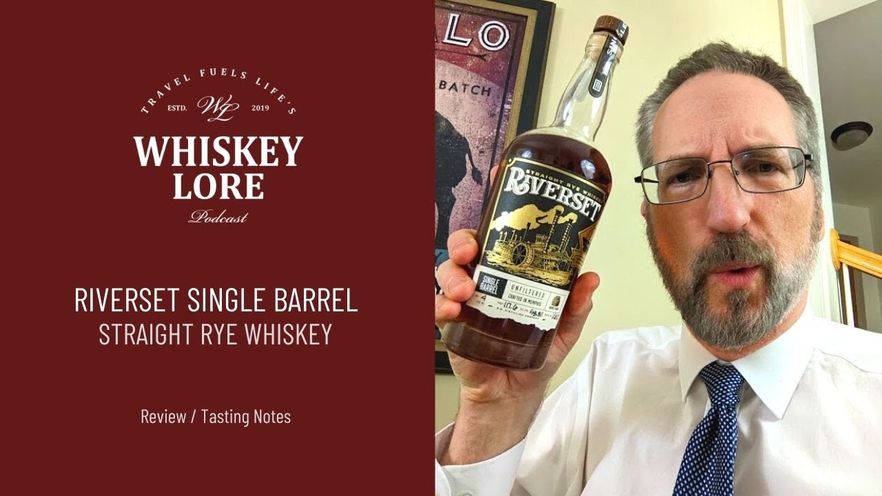 🥃 RIVERSET SINGLE BARREL STRAIGHT RYE WHISKEY // Does a Whiskey Need to ...