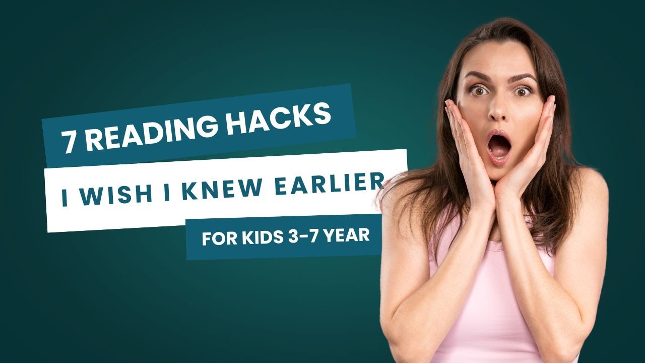 7 Powerful Reading Hacks for Kids | Help Your Child Read Faster ...