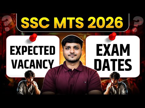 SSC MTS 2026 Expected Vacancy, Preparation Strategy and Exam Dates | SSC MTS 2026 Latest Update