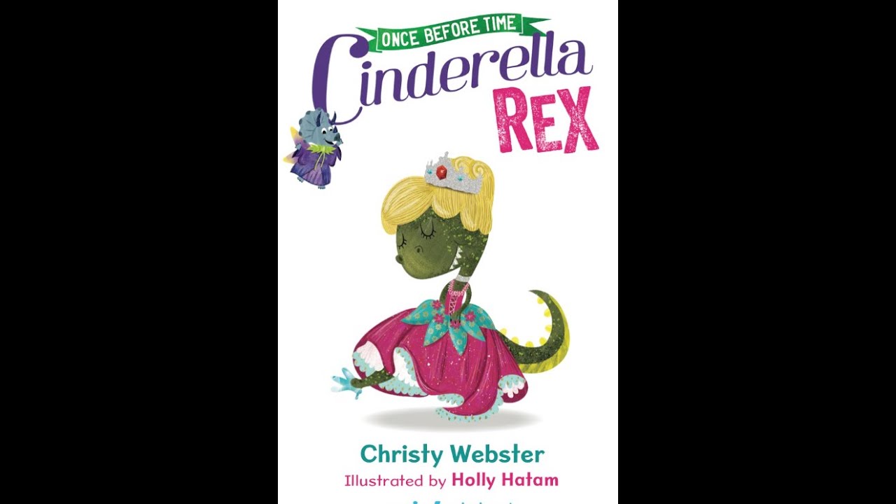 Once Before Time: Cinderella Rex- Read Aloud - YouTube