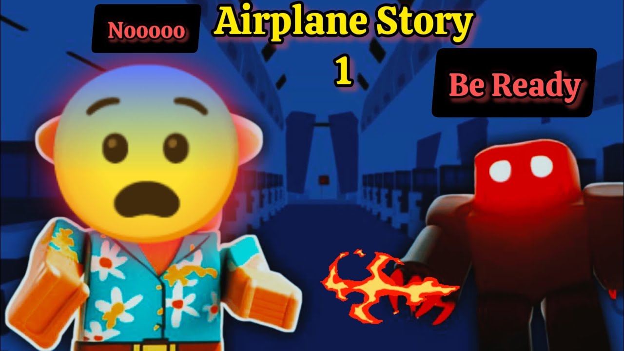 Roblox Monster almost killed me. I won the game. Airplane story 1 ...