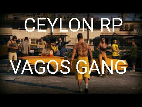 CEYLON RP | VAGOS GANG | - YouTube