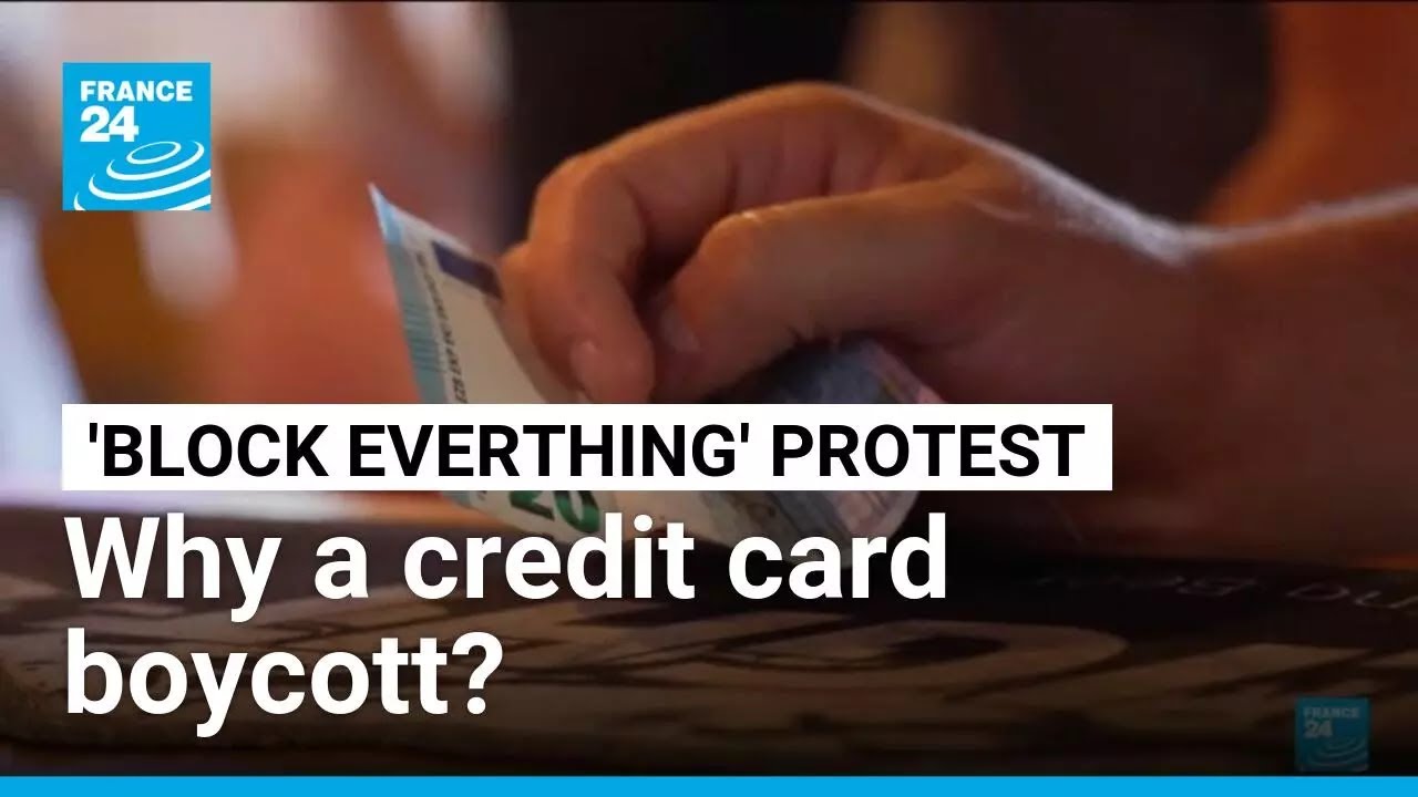 Why France’s ‘Block everything’ protesters are calling for credit card ...