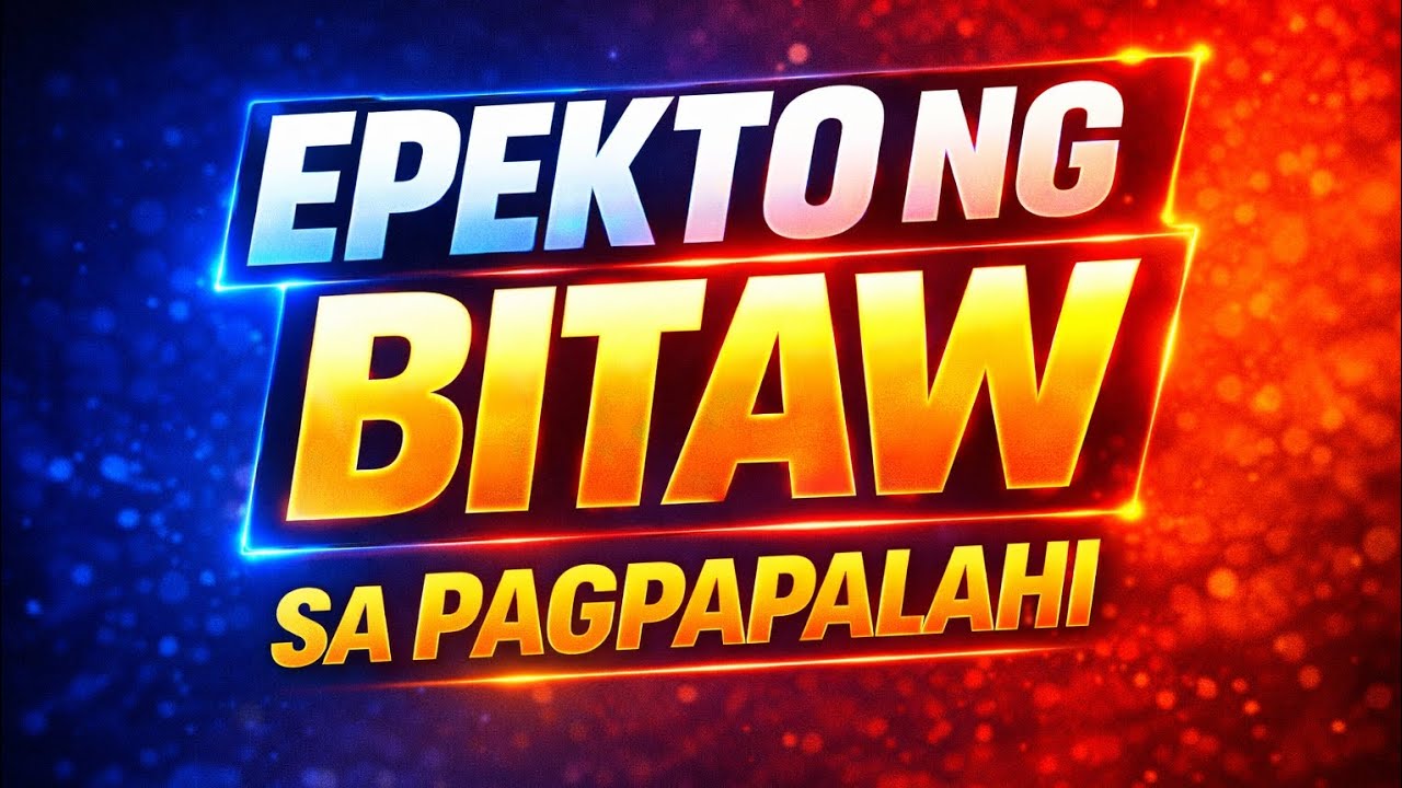 EPEKTO NG BITAW SA PAGPAPALAHI. - YouTube
