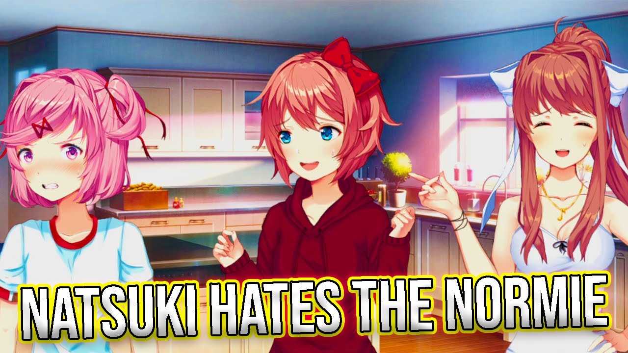 Natsuki is Furious At The Normie DDLC MODS Impossible FINAL CHAPTER ...