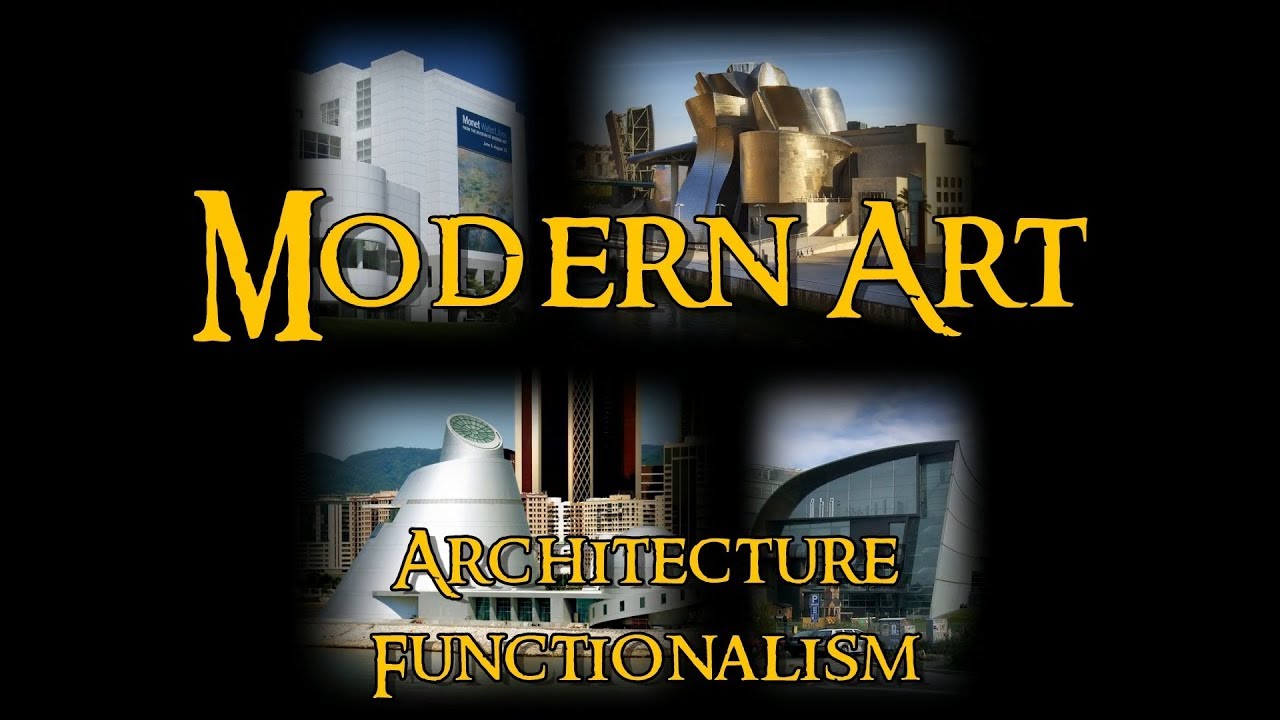 Modern Art - 4 Architecture: Functionalism - YouTube