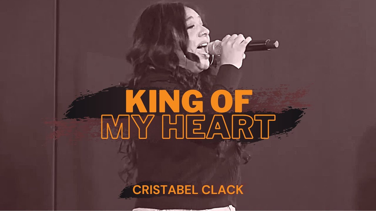 🔥 King Of My Heart | PRAISE & WORSHIP Cristabel Clack at All Nations ...