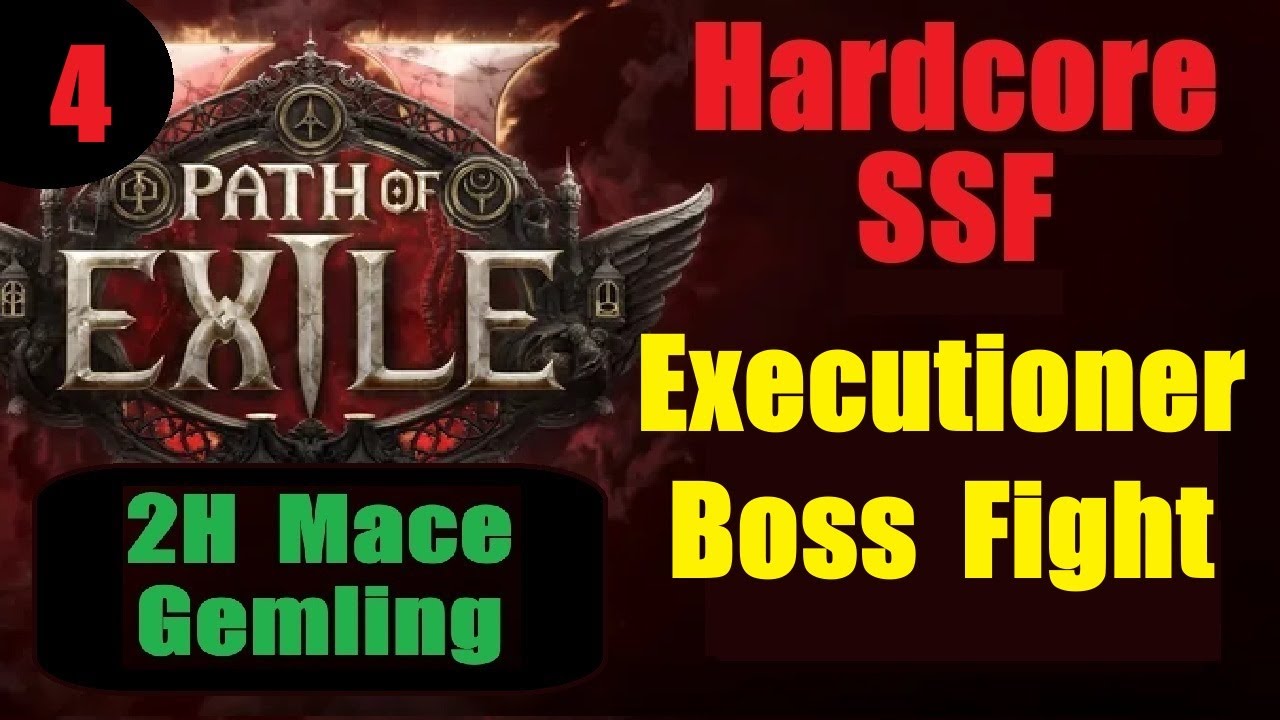 Ep 4 Executioner Boss Fight - Hardcore Solo Self Found 2H Mace HCSSF ...