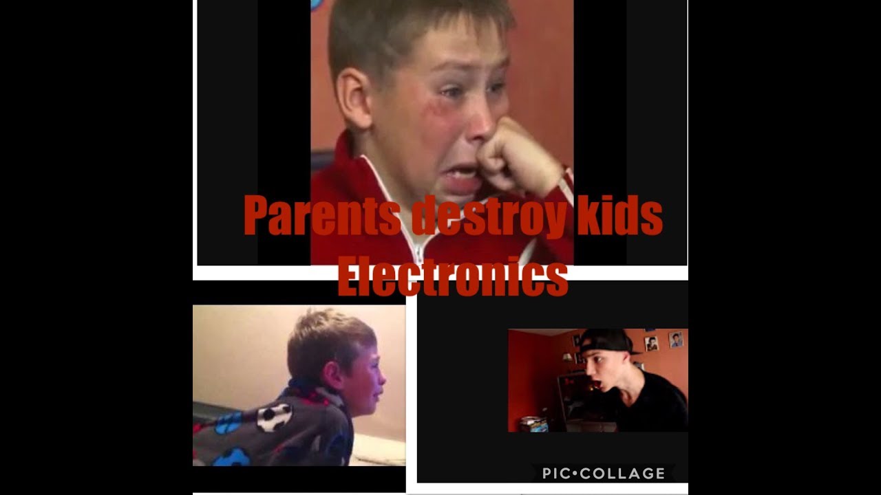 Parents destroy kids Electronics compilation - YouTube