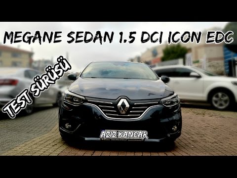 MEGANE SEDAN 1.5 DCİ İCON - TEST SÜRÜŞÜ