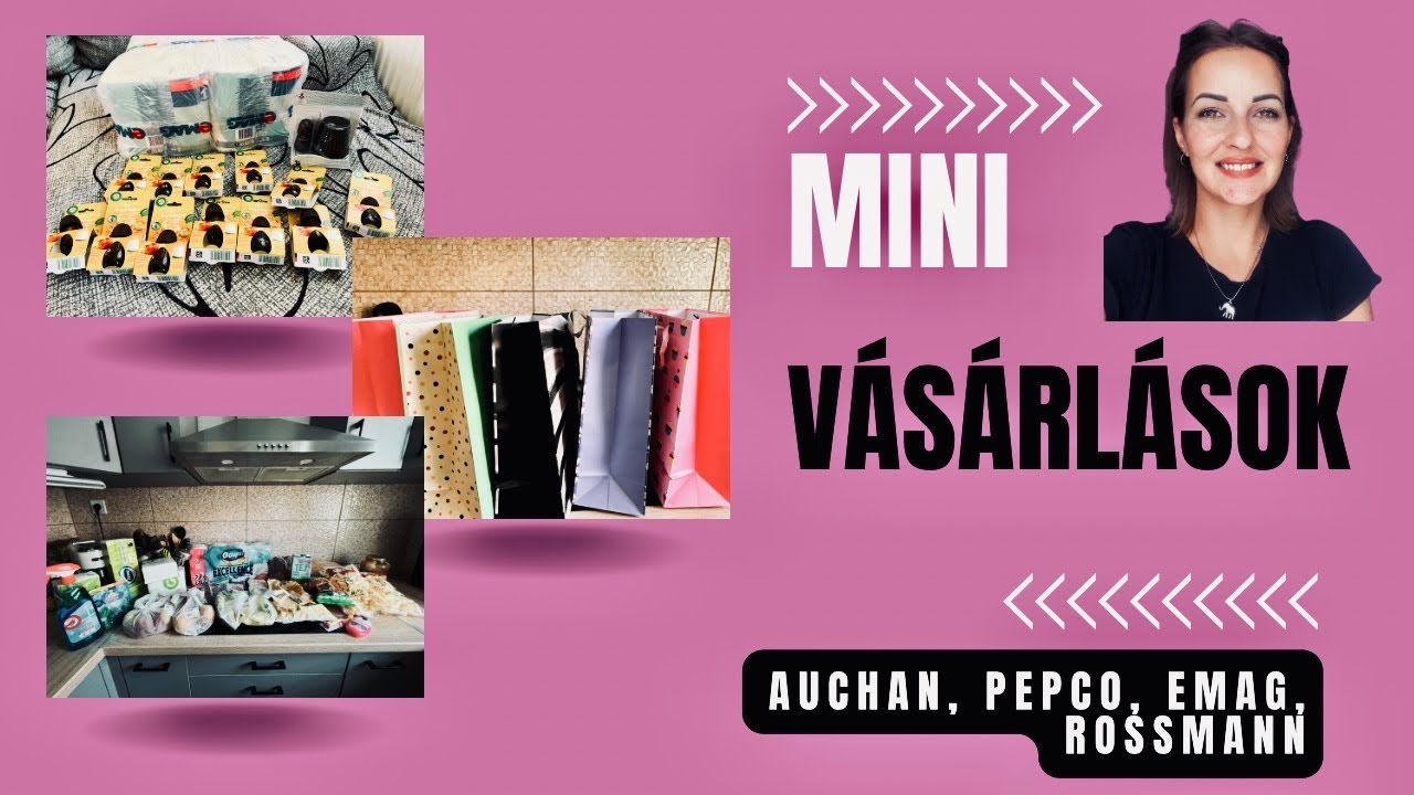 Mini Vásárlások/AUCHAN, PEPCO, ROSSMANN/ - YouTube