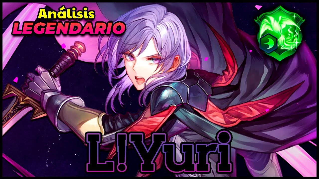 [FEH] | YURI LEGENDARIO | Análisis legendario (Análisis, Builds, Unidad ...
