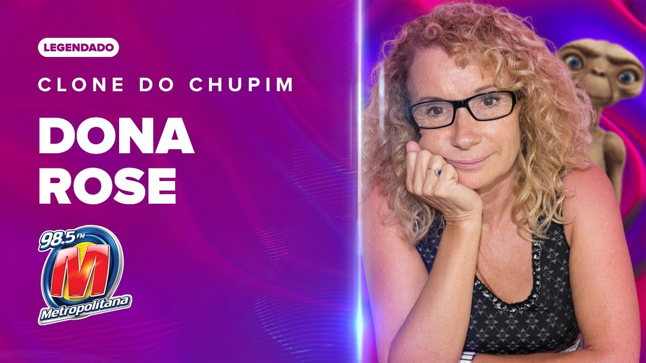 TROTE/CLONE DO CHUPIM - DONA ROSE (LEGENDADO) - YouTube
