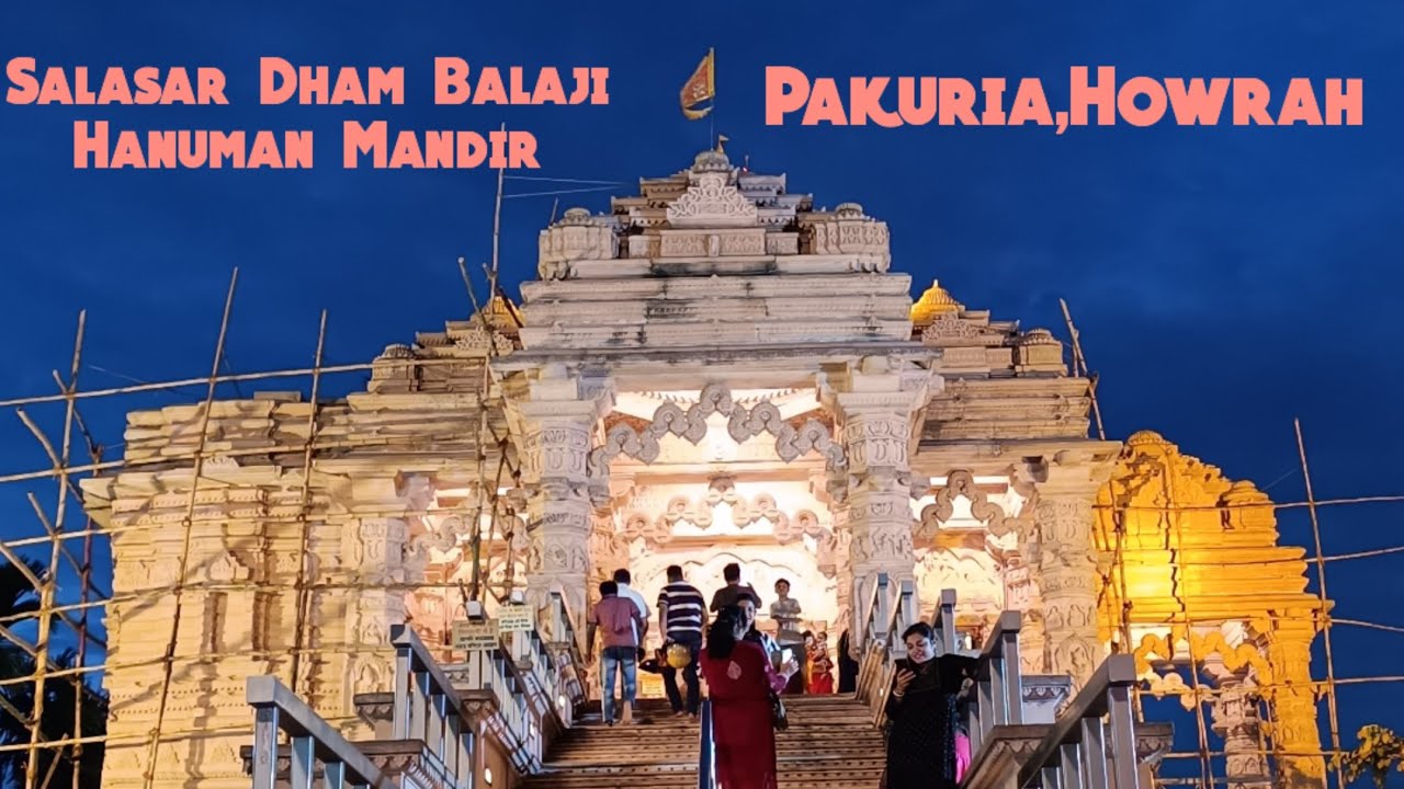 Salasar Dham Balaji Hanuman Mandir, Pakuria Howrah - YouTube
