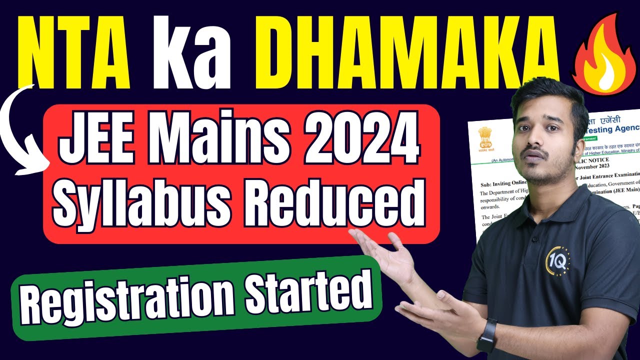 JEE Mains 2024 Registration Started🔥JEE Mains Syllabus Reduced | Latest ...