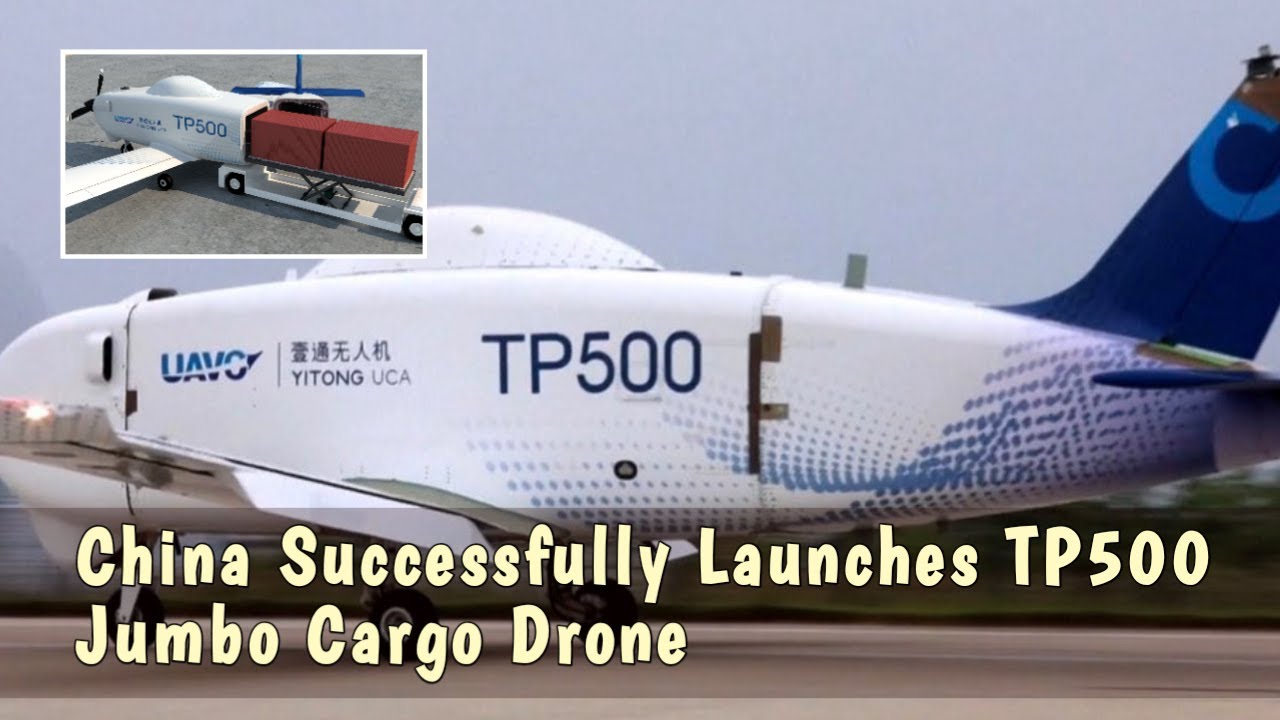 China Successfully Launches TP500 Jumbo Cargo Drone #drone #china - YouTube