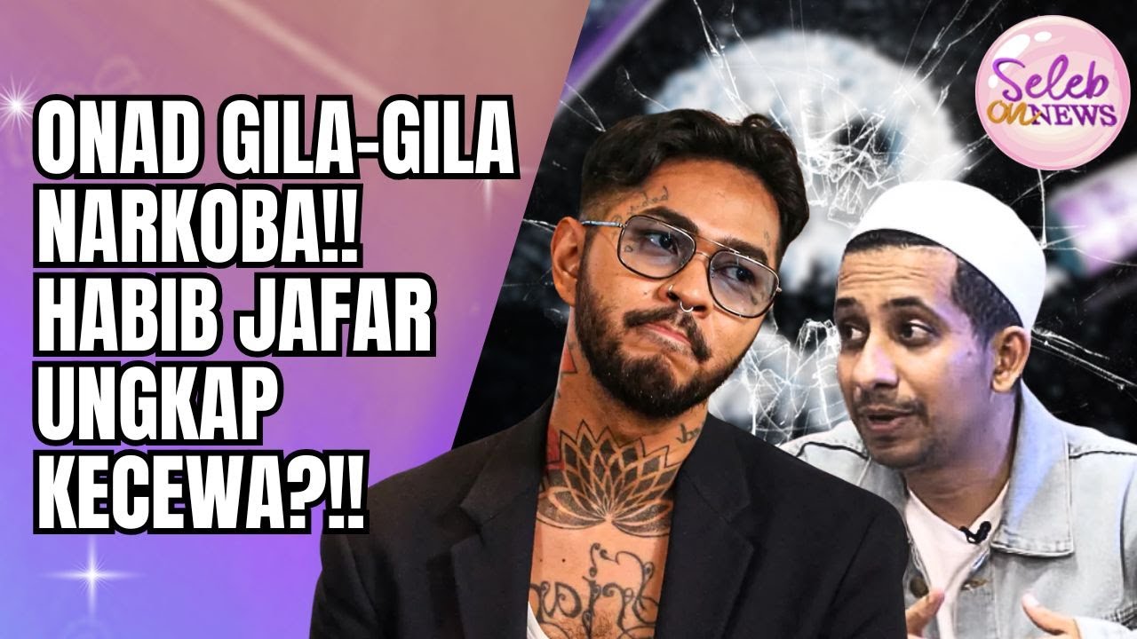 HANCUR KARENA NARKOBA?! ONAD BANGKIT BERKAT CINTA BABY & DUKUNGAN HABIB ...