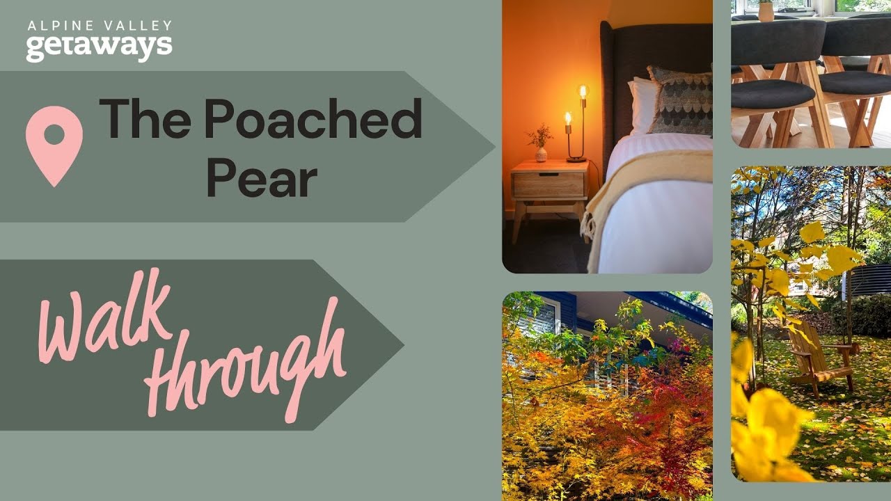 The Poached Pear - Bright - Property Walk Through Video - Alpine Valley ...