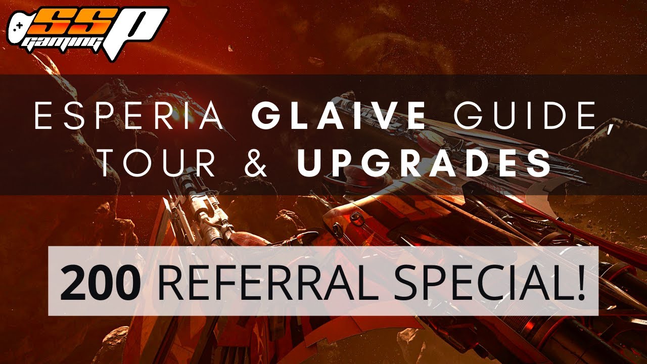 Star Citizen Esperia Glaive Guide, Tour & Upgrades - Alpha 3.14 - YouTube