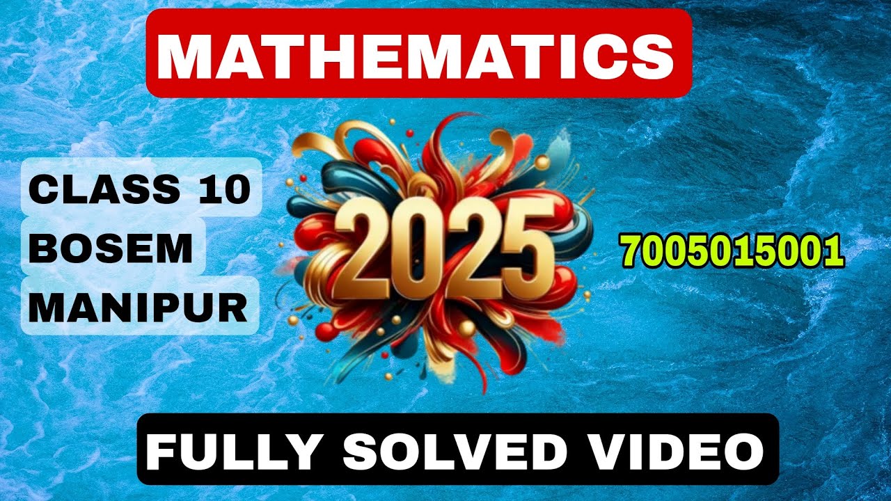 2025 | MATHEMATICS | FULLY SOLVED VIDEO | BOSEM - YouTube