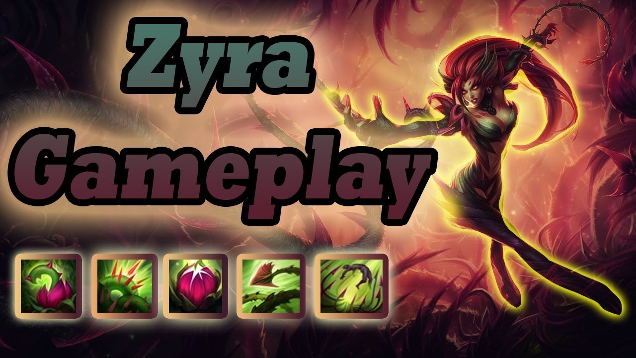 League of Legends: [SUP] Zyra gameplay (no commentary) - YouTube