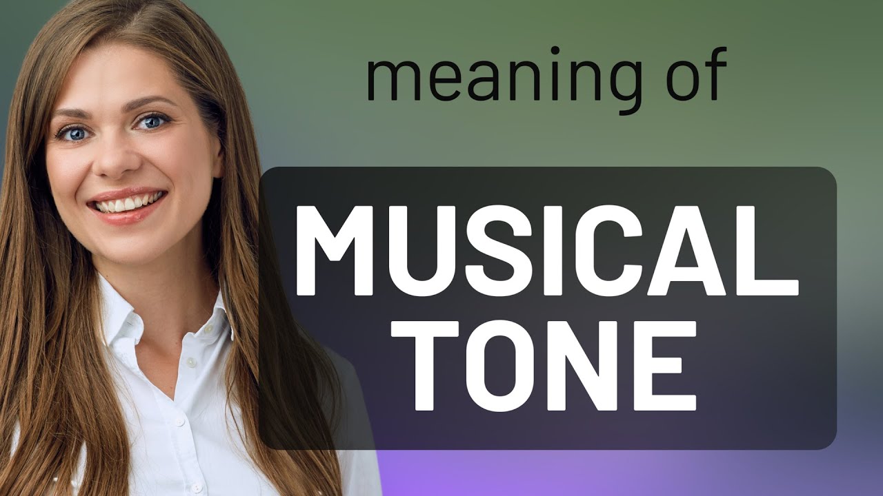 Understanding "Musical Tone" in English - YouTube