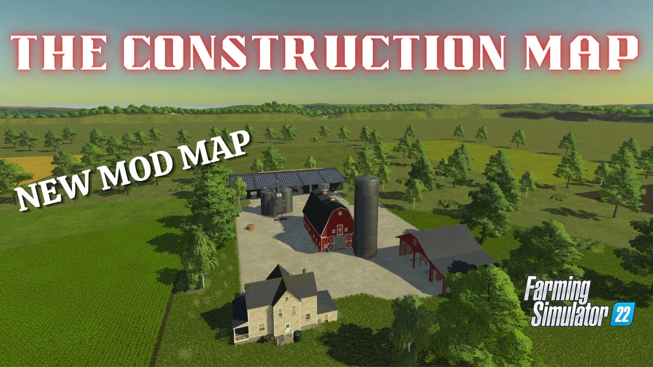 "THE CONSTRUCTION MAP" FS22 Map Tour/Review | New Mod Map | Farming ...