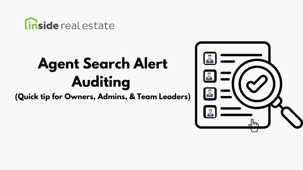 Agent Search Alert Auditing (Quick tip for Owners, Admins, & Team ...