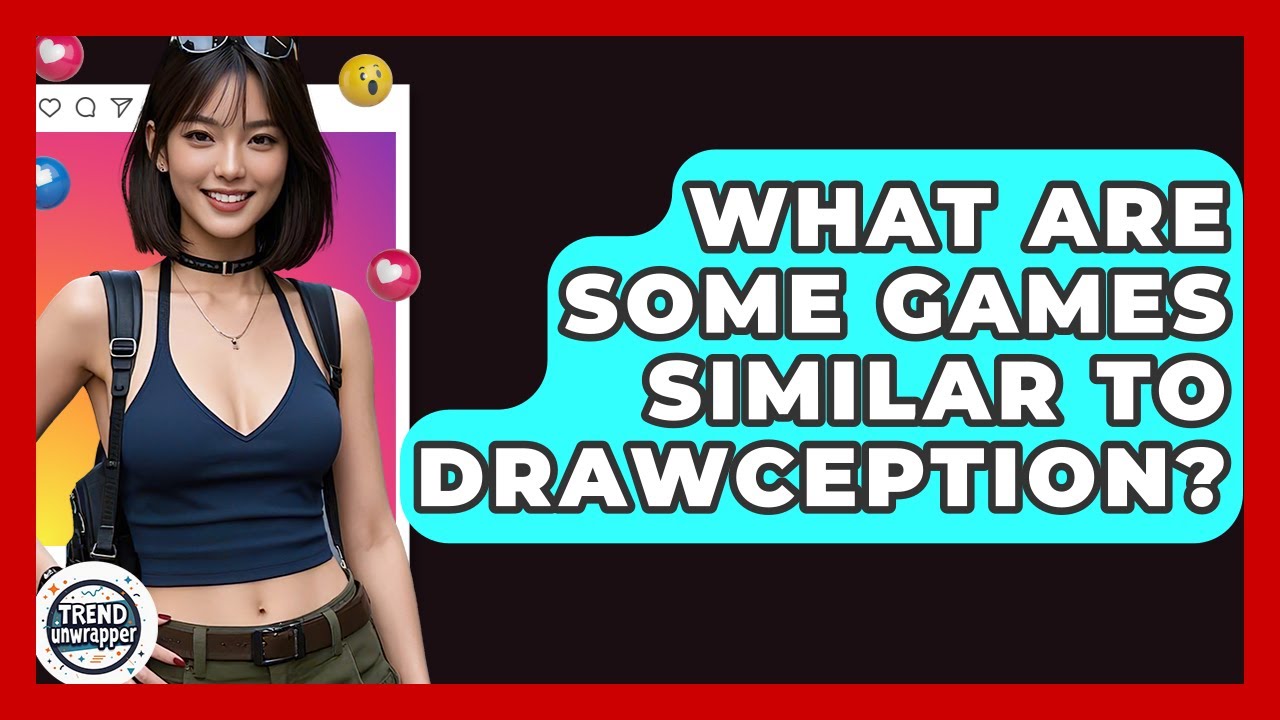 What Are Some Games Similar To Drawception? - Trend Unwrapper - YouTube