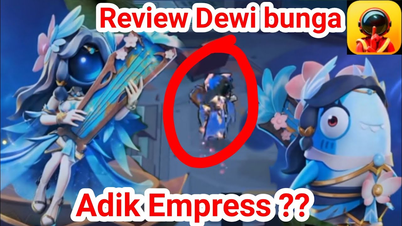 REVIEW DEWI BUNGA ( ADIK EMPRESS ) SUPER SUS - GAMEPLAY MINION SUPER ...