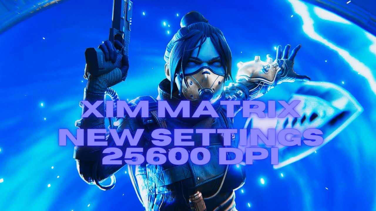 XIM Matrix Apex Legends New Best Settings - YouTube