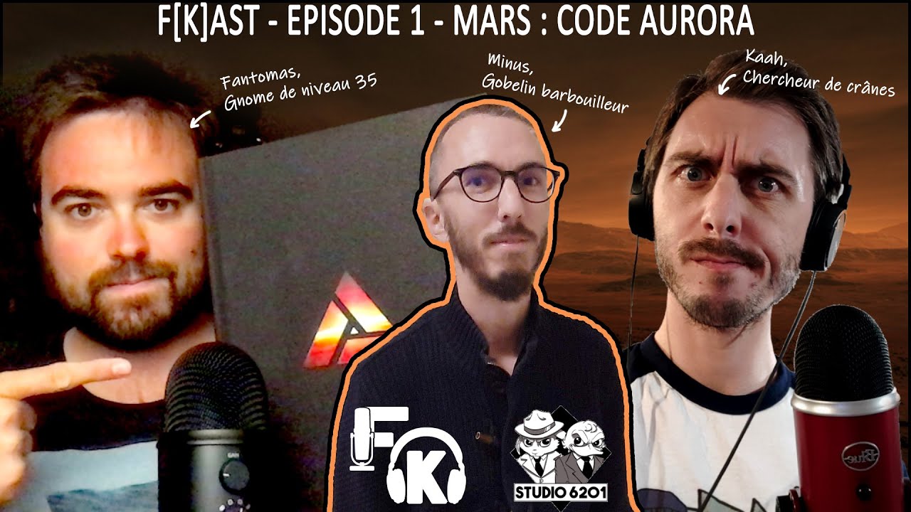 FKAST - EPISODE 1 : MARS CODE AURORA (Feat Minus, du Studio 6201) - YouTube
