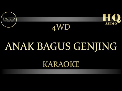 4WD ANAK BAGUS GENJING (ABG) - KARAOKE