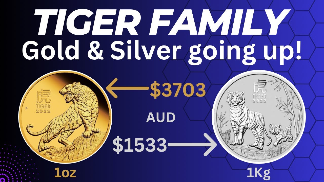 Gold & Silver going up! check out this Tiger Family, Its still a great ...