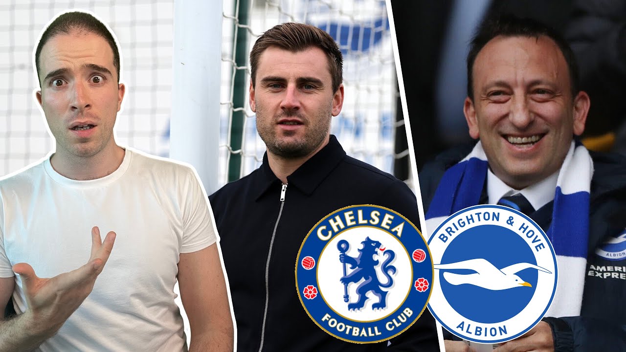 Brighton CONFIRM Sam Jewell Joins Chelsea | What Is Chelsea's OBSESSION ...
